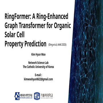 250721_HW_LabSeminar[RingFormer: A Ring-Enhanced Graph Transformer for ...