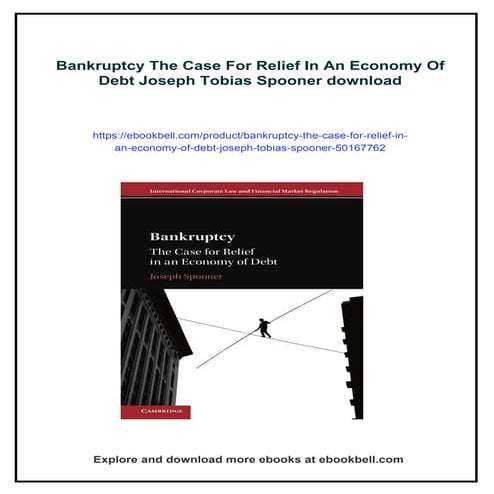 Bankruptcy The Case For Relief In An Economy Of Debt Joseph Tobias ...
