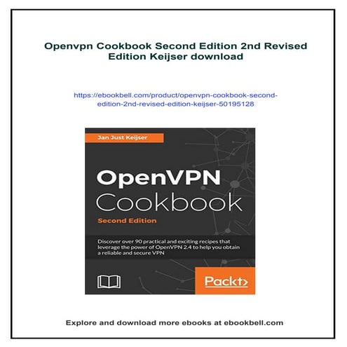 Openvpn Cookbook Second Edition 2nd Revised Edition Keijser | PDF