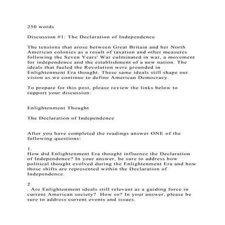 250 wordsDiscussion #1 The Declaration of IndependenceThe t.docx