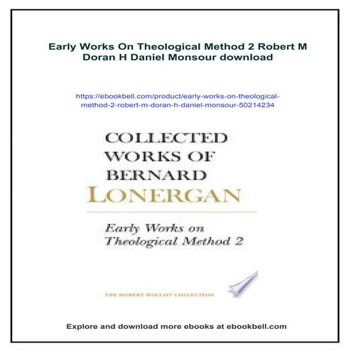 Early Works On Theological Method 2 Robert M Doran H Daniel Monsour | PDF