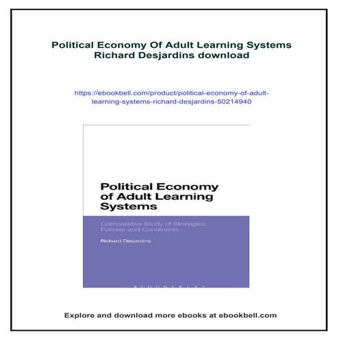 Political Economy Of Adult Learning Systems Richard Desjardins | PDF