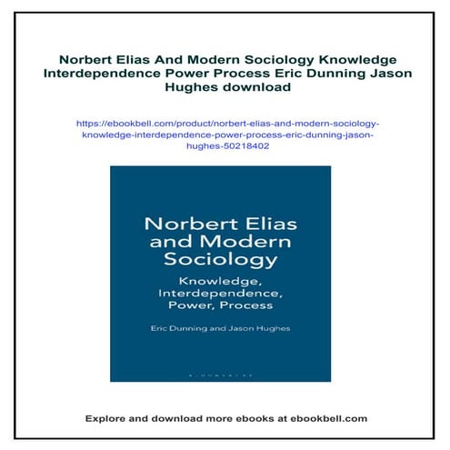 Norbert Elias And Modern Sociology Knowledge Interdependence Power ...
