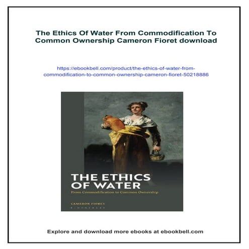 The Ethics Of Water From Commodification To Common Ownership Cameron ...