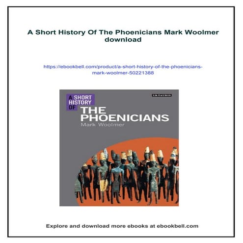 A Short History Of The Phoenicians Mark Woolmer | PDF