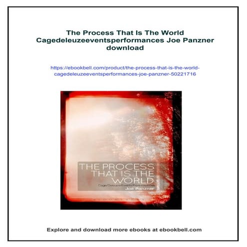 The Process That Is The World Cagedeleuzeeventsperformances Joe Panzner ...