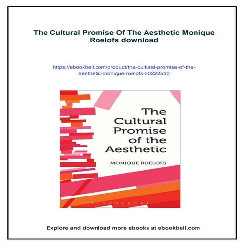 The Cultural Promise Of The Aesthetic Monique Roelofs | PDF