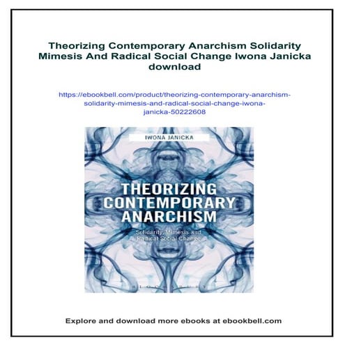 Theorizing Contemporary Anarchism Solidarity Mimesis And Radical Social ...