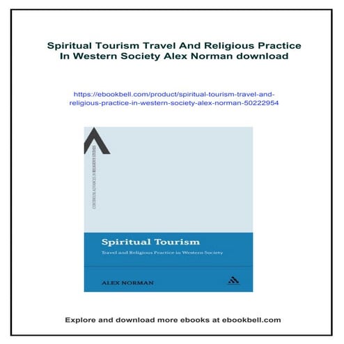Spiritual Tourism Travel And Religious Practice In Western Society Alex ...