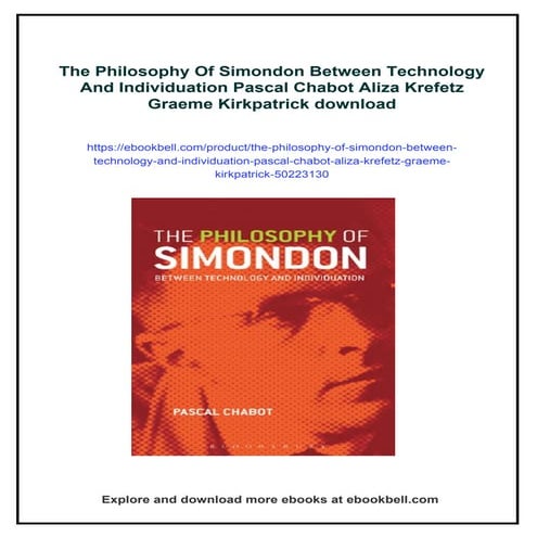 The Philosophy Of Simondon Between Technology And Individuation Pascal ...