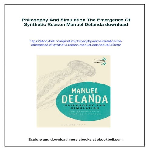 Philosophy And Simulation The Emergence Of Synthetic Reason Manuel ...