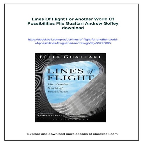 Lines Of Flight For Another World Of Possibilities Flix Guattari Andrew ...