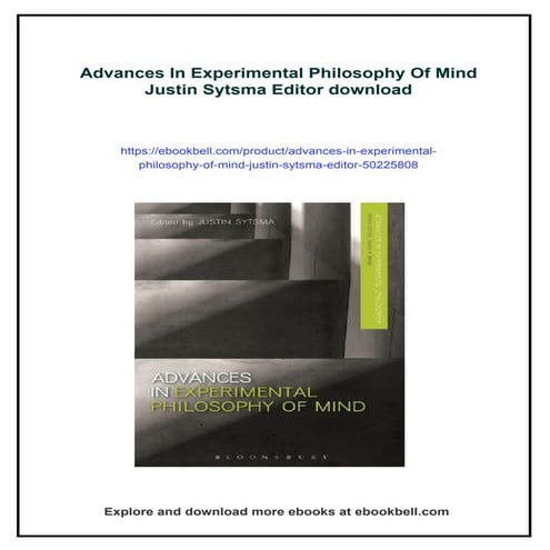 Advances In Experimental Philosophy Of Mind Justin Sytsma Editor | PDF