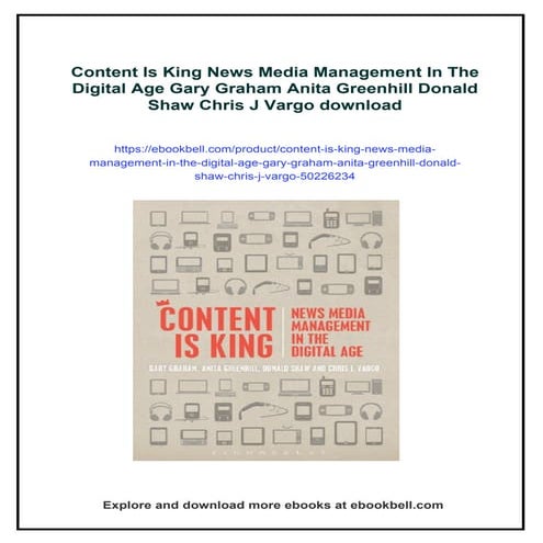 Content Is King News Media Management In The Digital Age Gary Graham ...