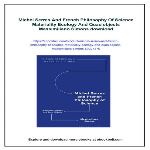 Michel Serres And French Philosophy Of Science Materiality Ecology And Quasiobjects Massimiliano ...