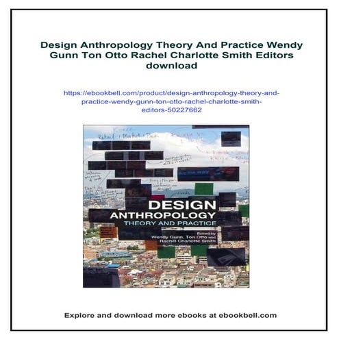 Design Anthropology Theory And Practice Wendy Gunn Ton Otto Rachel ...
