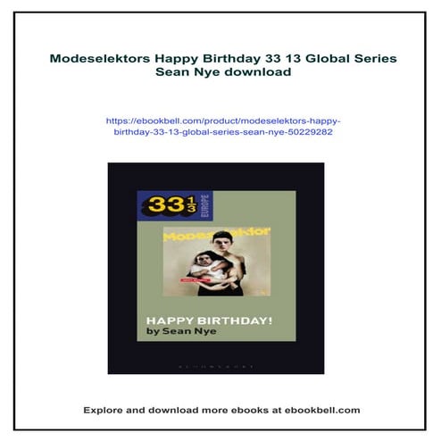 Modeselektors Happy Birthday 33 13 Global Series Sean Nye | PDF