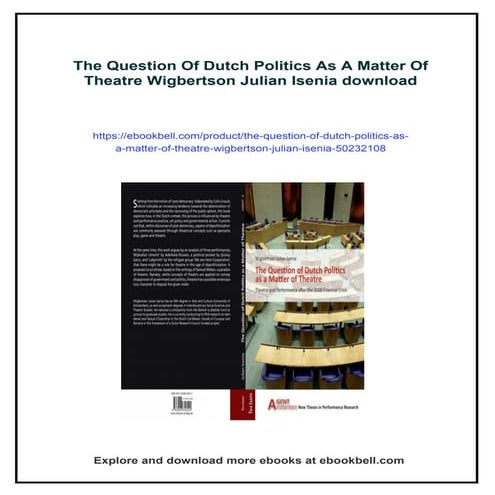 The Question Of Dutch Politics As A Matter Of Theatre Wigbertson Julian ...