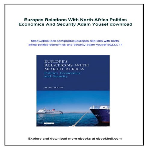 Europes Relations With North Africa Politics Economics And Security ...