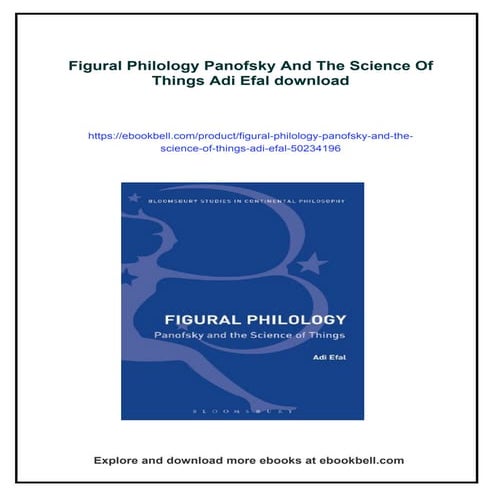 Figural Philology Panofsky And The Science Of Things Adi Efal | PDF
