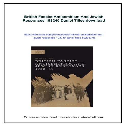 British Fascist Antisemitism And Jewish Responses 193240 Daniel Tilles ...