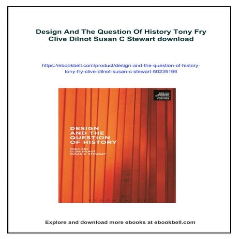 Design And The Question Of History Tony Fry Clive Dilnot Susan C ...