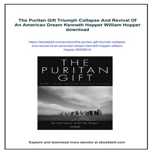 The Puritan Gift Triumph Collapse And Revival Of An American Dream ...
