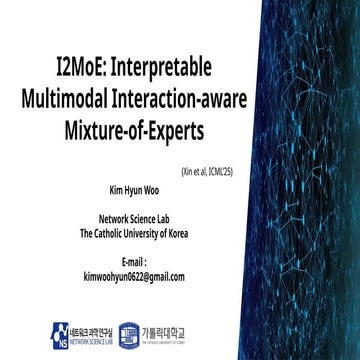 251222_HW_LabSeminar[I2MoE: Interpretable Multimodal Interaction-aware ...