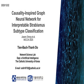 251222_Thanh_LabSeminar[Causality-Inspired Graph Neural Network for Interpretable Strabismus ...