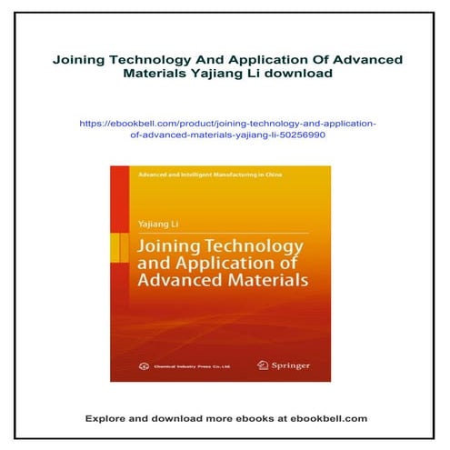 Joining Technology And Application Of Advanced Materials Yajiang Li | PDF