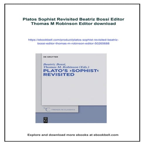 Platos Sophist Revisited Beatriz Bossi Editor Thomas M Robinson Editor | PDF