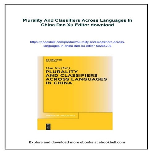 Plurality And Classifiers Across Languages In China Dan Xu Editor | PDF