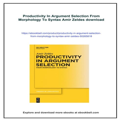 Productivity In Argument Selection From Morphology To Syntax Amir Zeldes | PDF