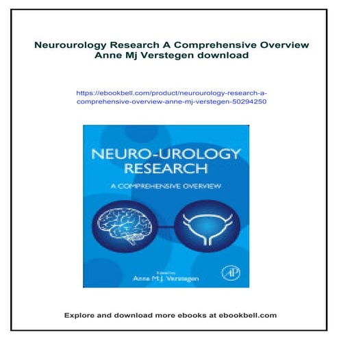 Neurourology Research A Comprehensive Overview Anne Mj Verstegen | PDF