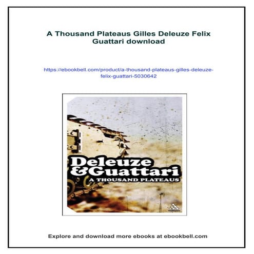 A Thousand Plateaus Gilles Deleuze Felix Guattari | PDF
