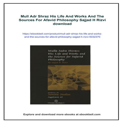 Mull Adr Shraz His Life And Works And The Sources For Afavid Philosophy Sajjad H Rizvi | PDF