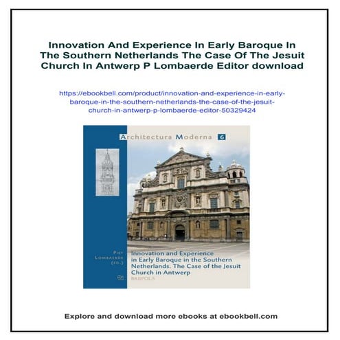 Innovation And Experience In Early Baroque In The Southern Netherlands ...