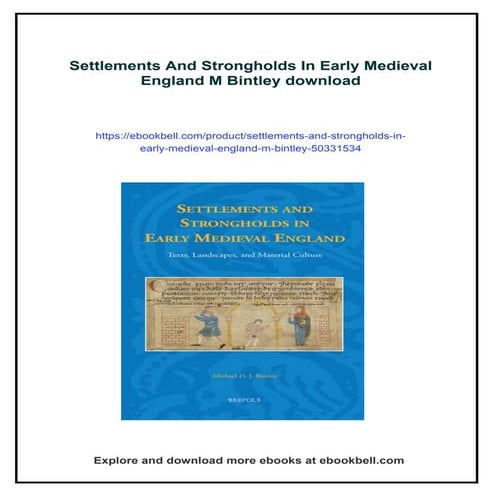 Settlements And Strongholds In Early Medieval England M Bintley | PDF