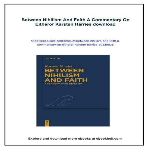 Between Nihilism And Faith A Commentary On Eitheror Karsten Harries | PDF