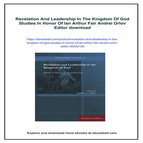 Revelation And Leadership In The Kingdom Of God Studies In Honor Of Ian Arthur Fair Andrei Orlov ...