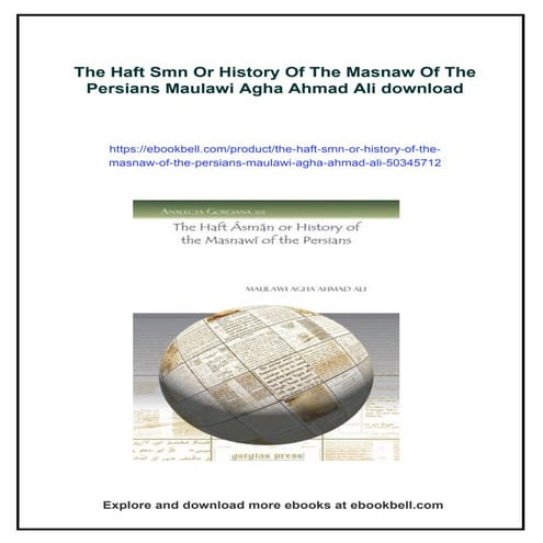 The Haft Smn Or History Of The Masnaw Of The Persians Maulawi Agha ...