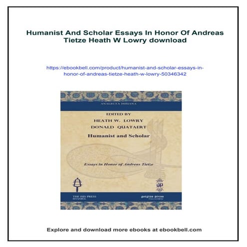 Humanist And Scholar Essays In Honor Of Andreas Tietze Heath W Lowry | PDF