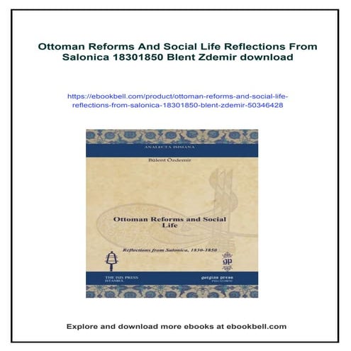 Ottoman Reforms And Social Life Reflections From Salonica 18301850 Blent Zdemir | PDF
