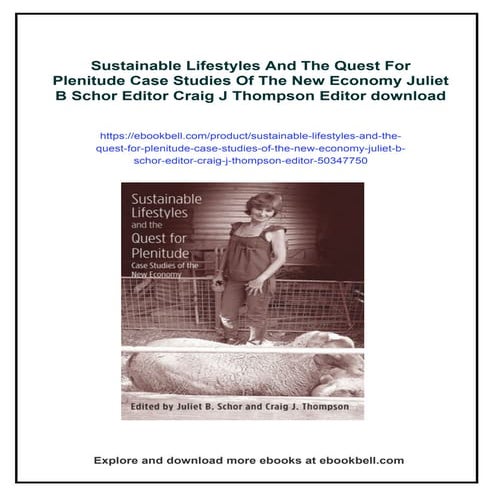 Sustainable Lifestyles And The Quest For Plenitude Case Studies Of The ...