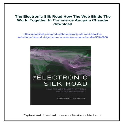 The Electronic Silk Road How The Web Binds The World Together In ...