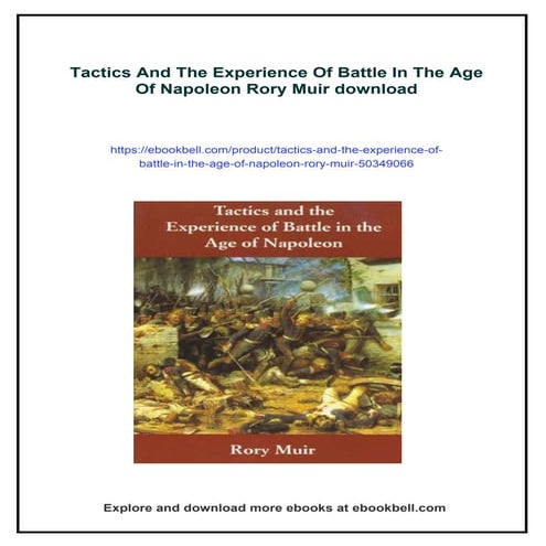 Tactics And The Experience Of Battle In The Age Of Napoleon Rory Muir | PDF