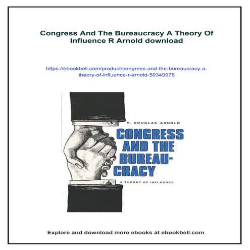 Congress And The Bureaucracy A Theory Of Influence R Arnold | PDF