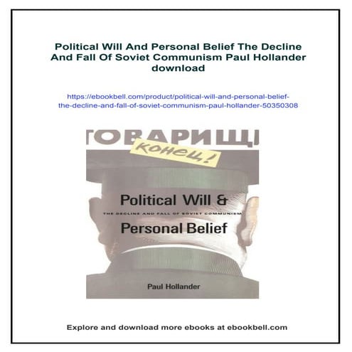 Political Will And Personal Belief The Decline And Fall Of Soviet ...