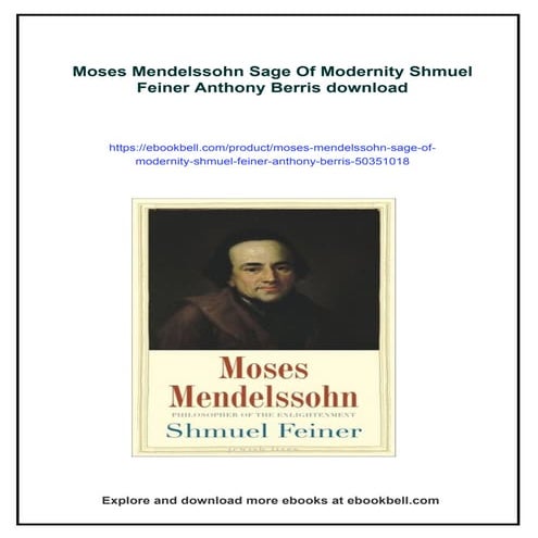 Moses Mendelssohn Sage Of Modernity Shmuel Feiner Anthony Berris | PDF