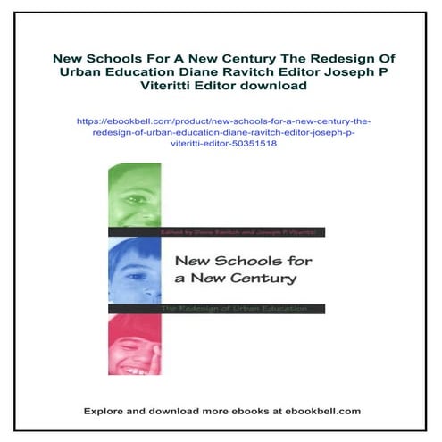 New Schools For A New Century The Redesign Of Urban Education Diane ...